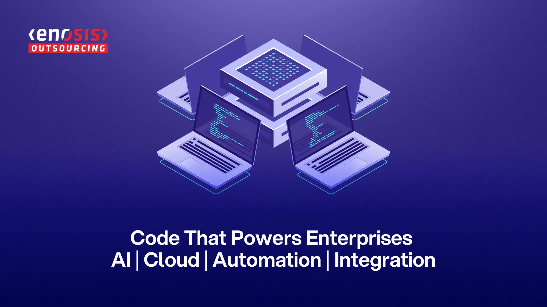 Enosis Solutions | Top Custom Software Development Company | Enosis Outsourcing